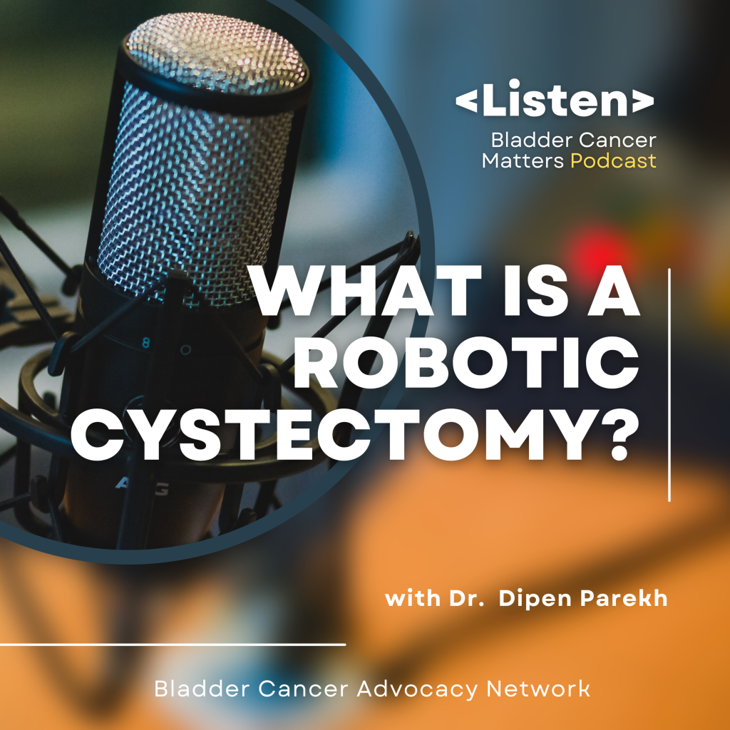 Transcript of What a Robotic Radical Cystectomy is with Dr. Dipen ...