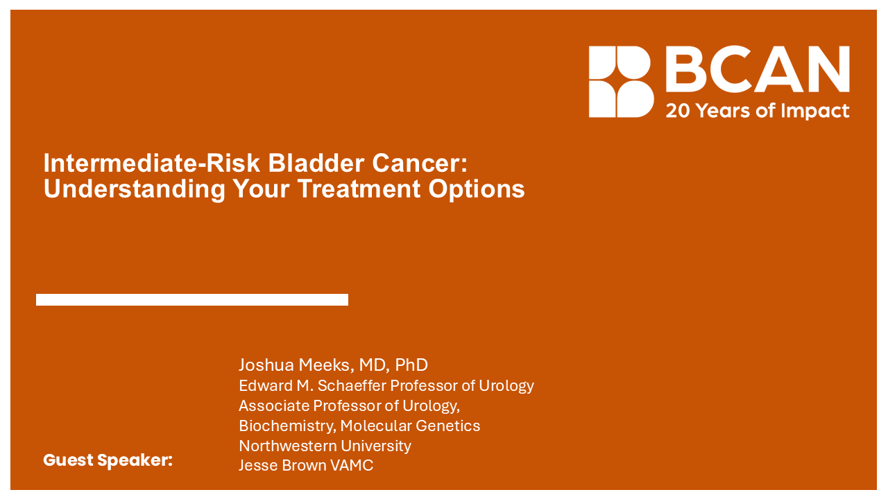 Webinar | Intermediate Risk Bladder Cancer: Understanding Your ...